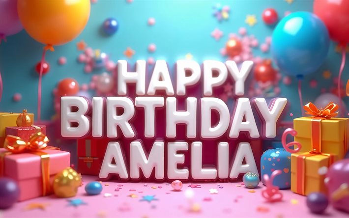 Download 4k, Amelia Happy Birthday, colorful background, 3D art, Amelia ...